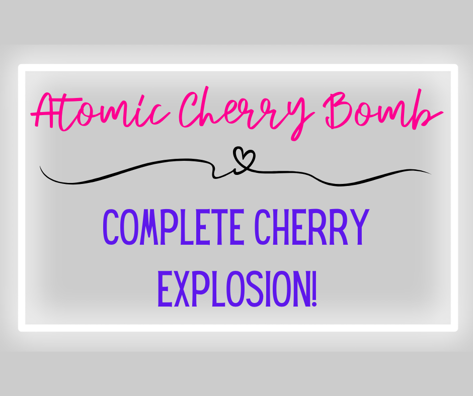 Atomic Cherry Bomb – The Neon Daisy LLC